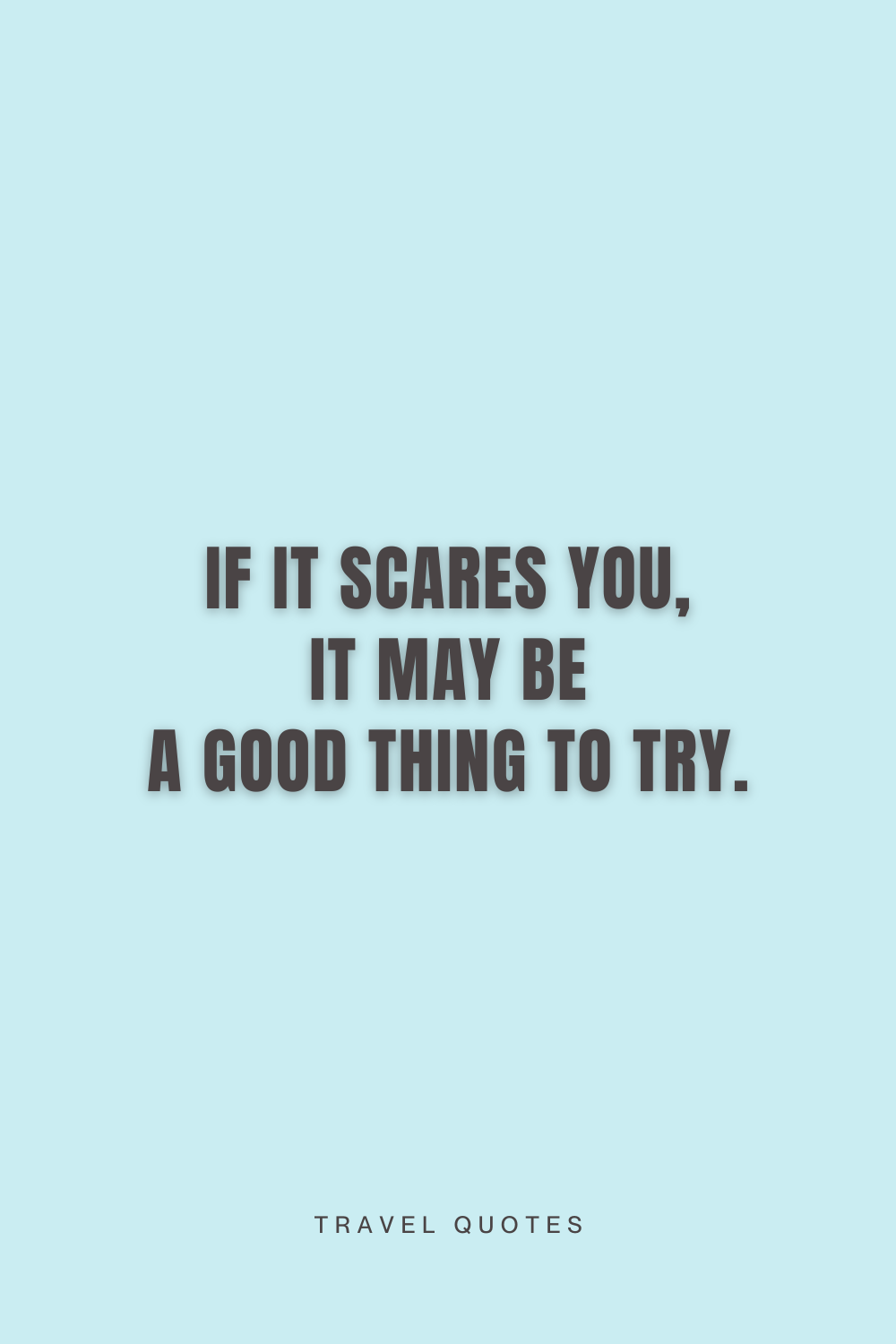 150 Inspirational Travel Quotes to Brighten Your Day