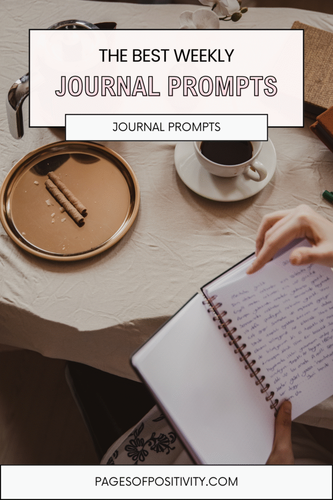 55 Weekly Journal Prompts to Start the Week with Intention