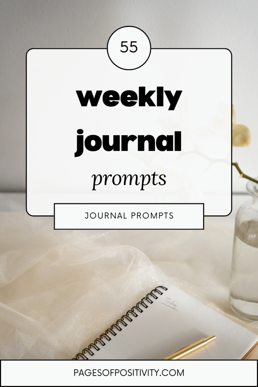 55 Weekly Journal Prompts to Start the Week with Intention