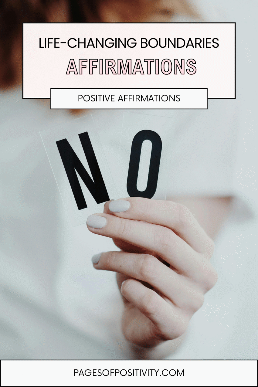 50 Boundaries Affirmations To Stop People-Pleasing Fast