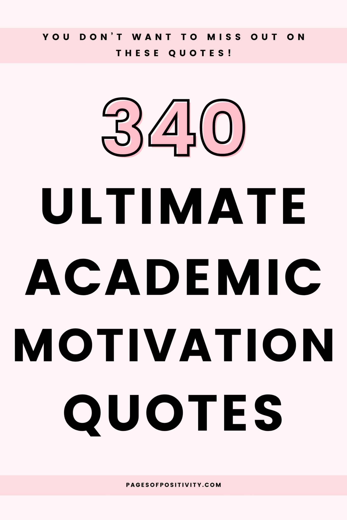 340 Powerful Academic Motivation Quotes to Ace Every Exam