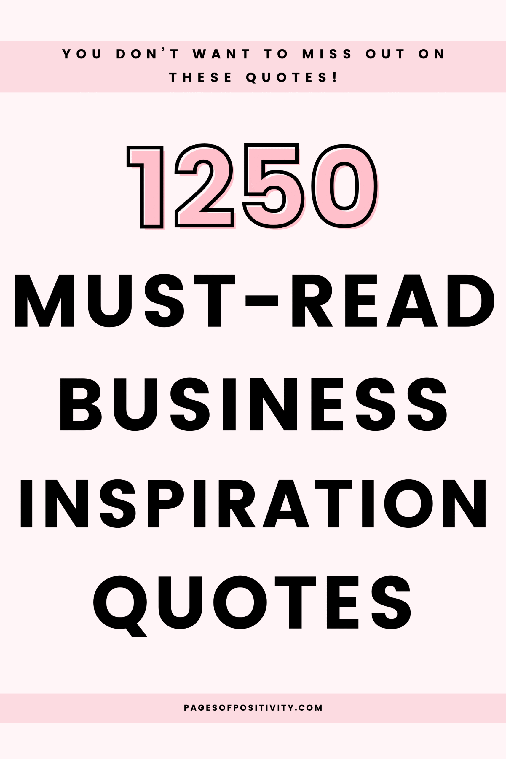 1275 Business Inspiration Quotes to Power Your Ambition