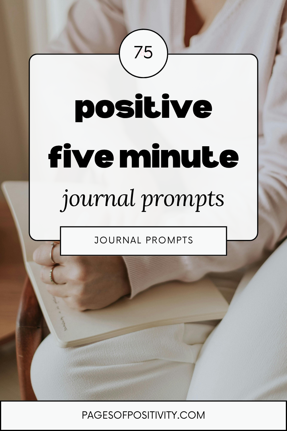 75 Best Five Minute Journal Prompts to Reset Your Energy