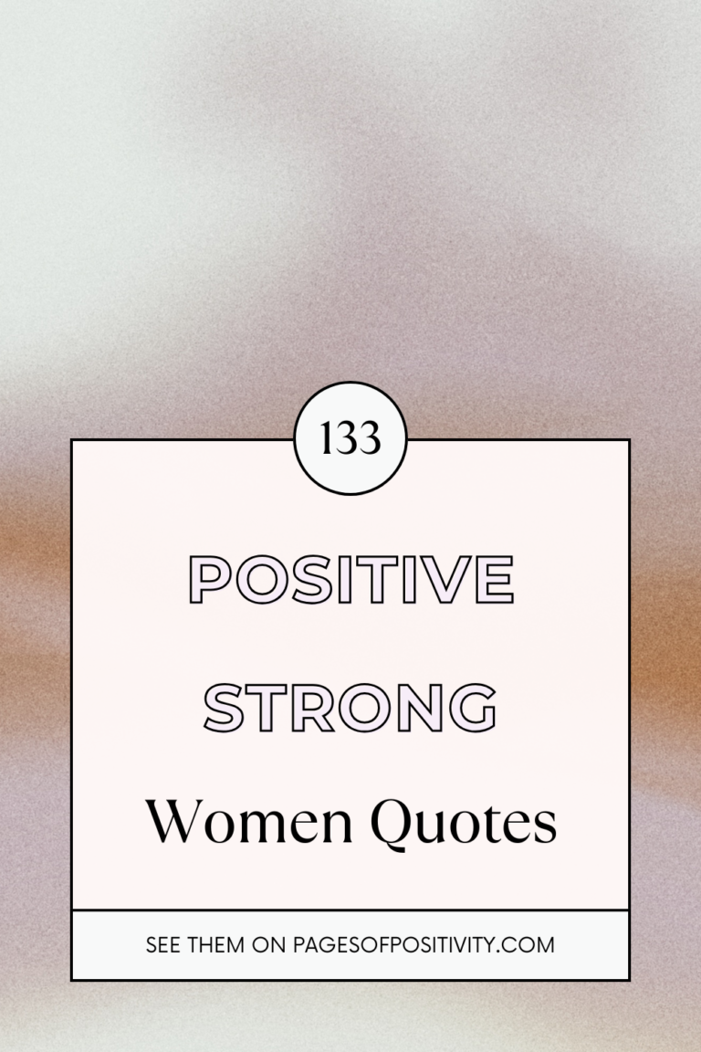 133 Positive Strong Women Quotes That Build Confidence Fast